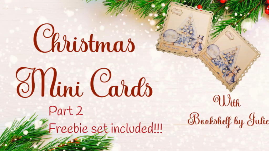 Christmas Cards Minis Part 2! Craft-along and freebies!!! – Julie ...