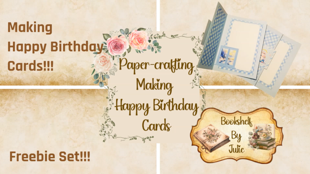 Happy Birthday Cards Series!!! Freebie set included!!! – Julie Worthington