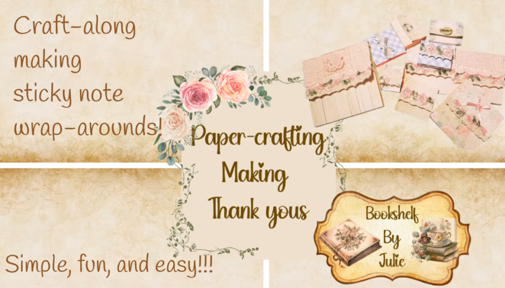 Paper-crafting – Making thank yous! Simple, easy, fun sticky note wrap ...